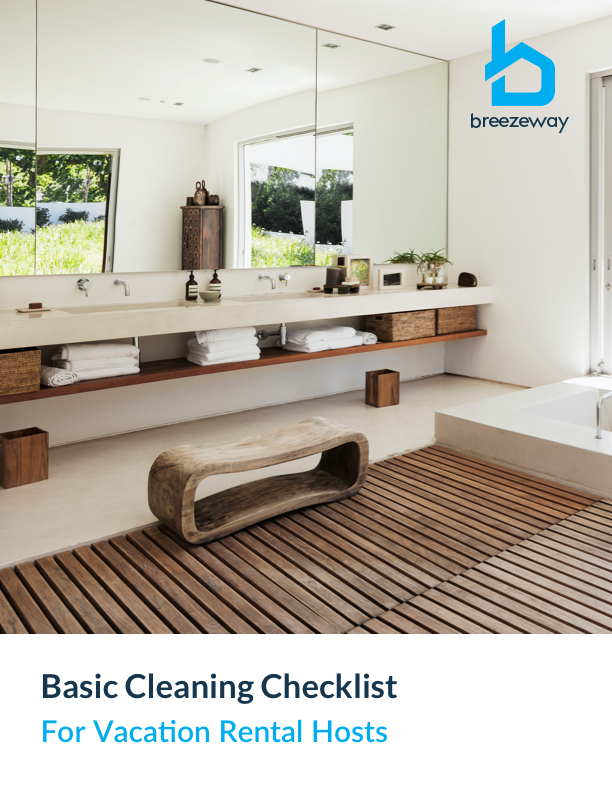 Basic Cleaning Checklist for Vacation Rental Hosts
